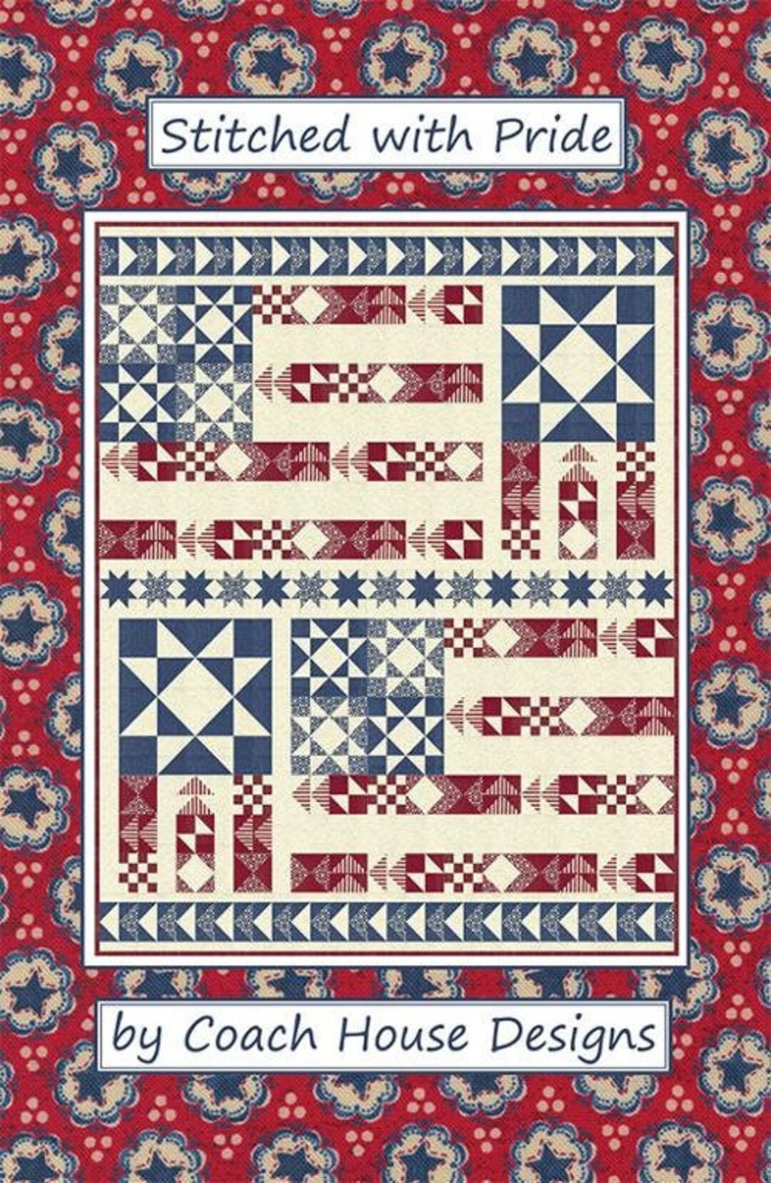 Stitched With Pride Quilt Pattern by Coach House Designs - Pattern for ...