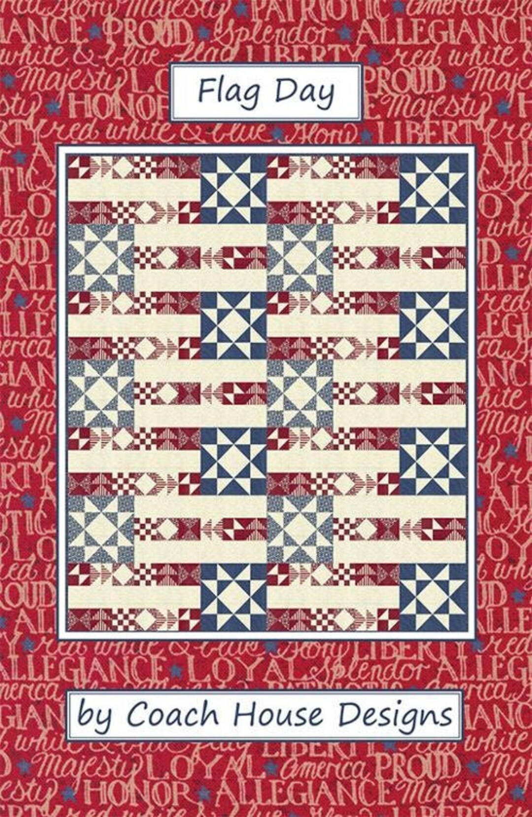 Flag Day Quilt Pattern by Coach House Designs - Pattern for 72"x78" Lap ...