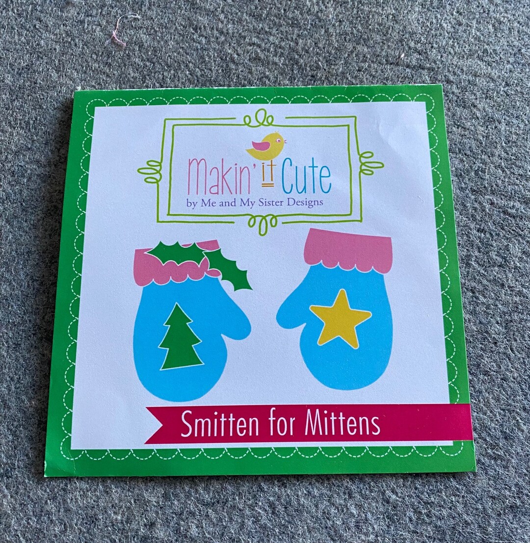 Smitten for Mittens Plastic Template Set by Me & My Sister - Makin' It ...