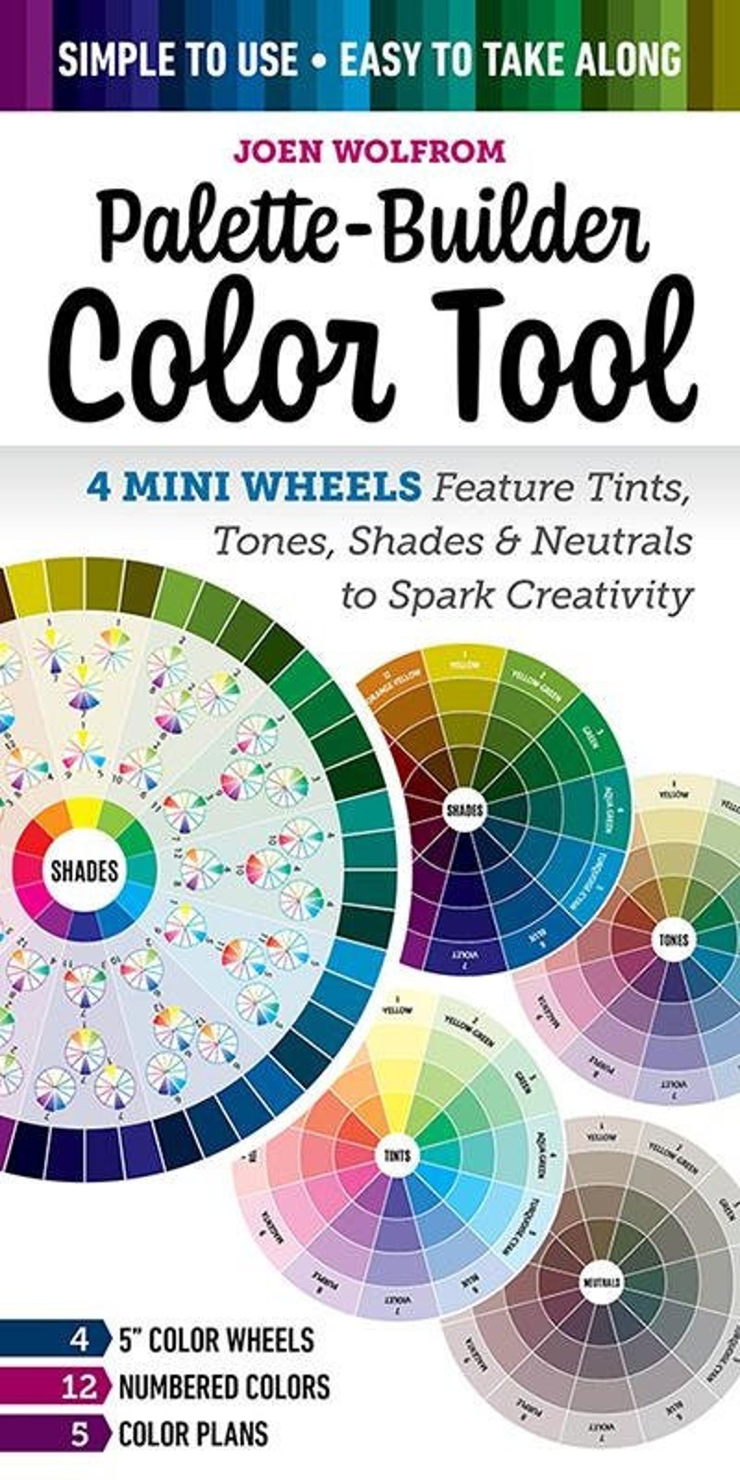 Palette-builder Color Tool - Ultimate - by Joen Wolfrom - 4 Mini Wheels ...