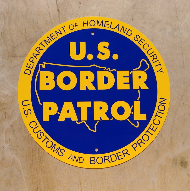 U.S. Border Patrol Sign Aluminum Homeland Security | Etsy