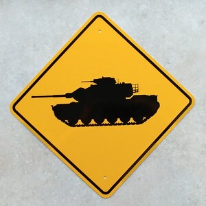 Tank Crossing Sign - Military Safety Plackard - Ordance Marker - Gun ...