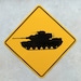 Tank Crossing Sign - Military Safety Plackard - Ordance Marker - Gun ...