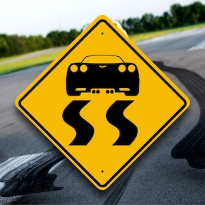 Corvette C6 - Burnout Sign - Aluminum Highway Style Placard - Fun ...