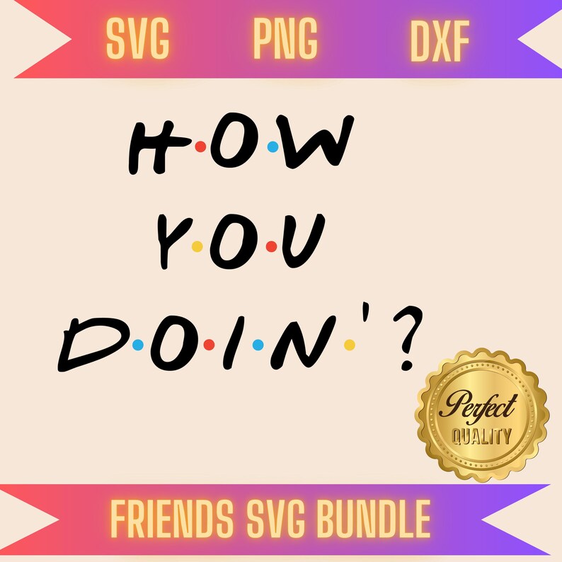 Friends Svg Bundle, Friends Logo Png, Rachel, Monica, Phoebe, Joey ...
