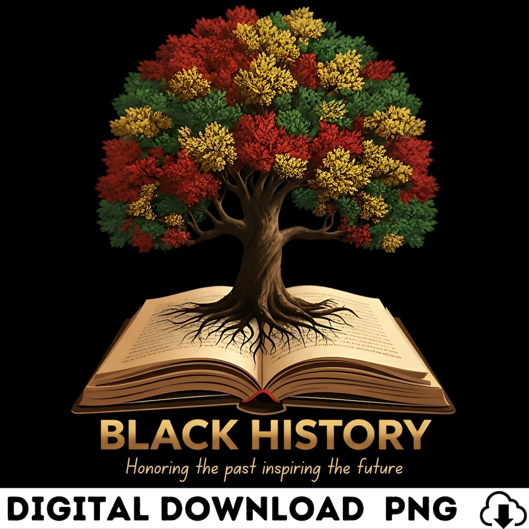 Black History Month PNG African Heritage PNG Black History Tree PNG ...