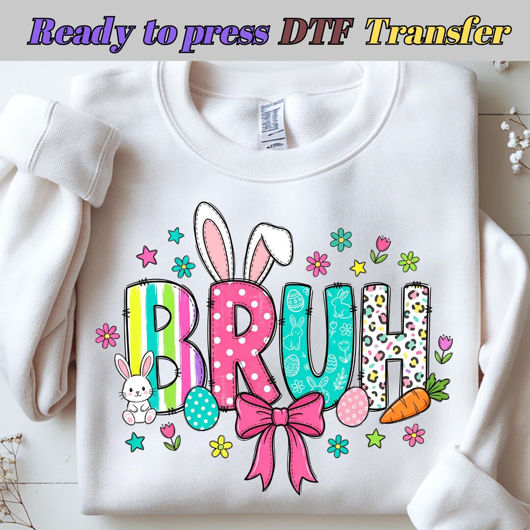 Bruh Bunny Dtf Transfer, Funny Easter Bunny Design, Colorful Bruh ...