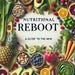 Nutritional Reboot. Guide to Healthy Eating.healthy Eating Guide ...