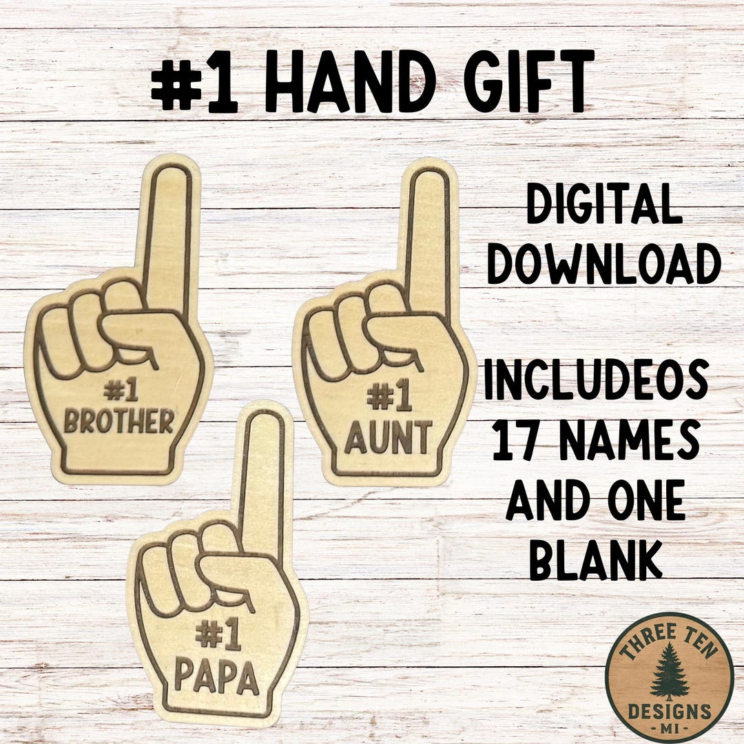 DIGITAL #1 Hand SVG, Gift, Mom, Dad, Aunt, Uncle, Nana, Papa, Sister ...