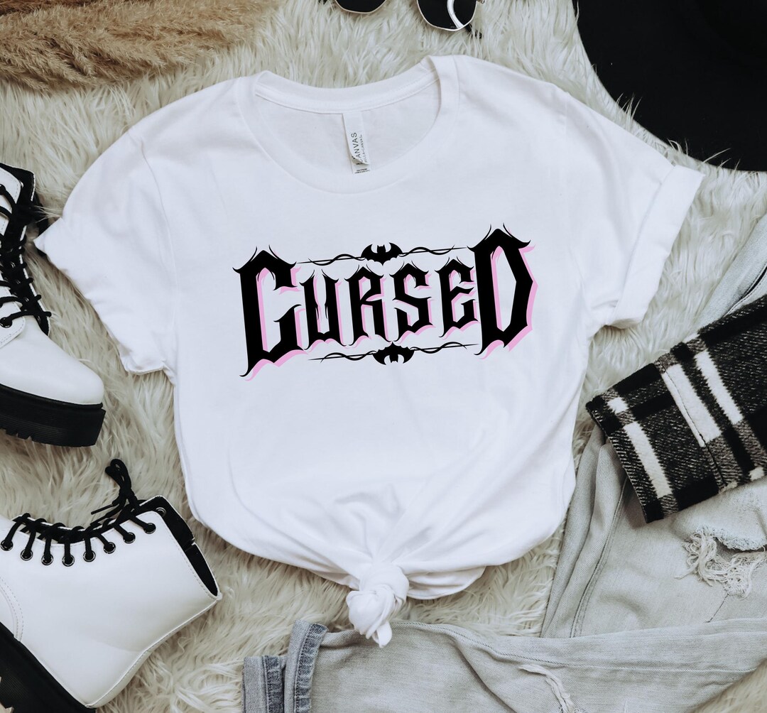 Cursed Quote Unisex Tee, Baddies Occult Style Alternative Shirt, Witchy ...