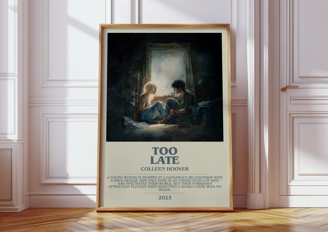 Too Late by Colleen Hoover Modern Book Print Poster, Romance Literary ...