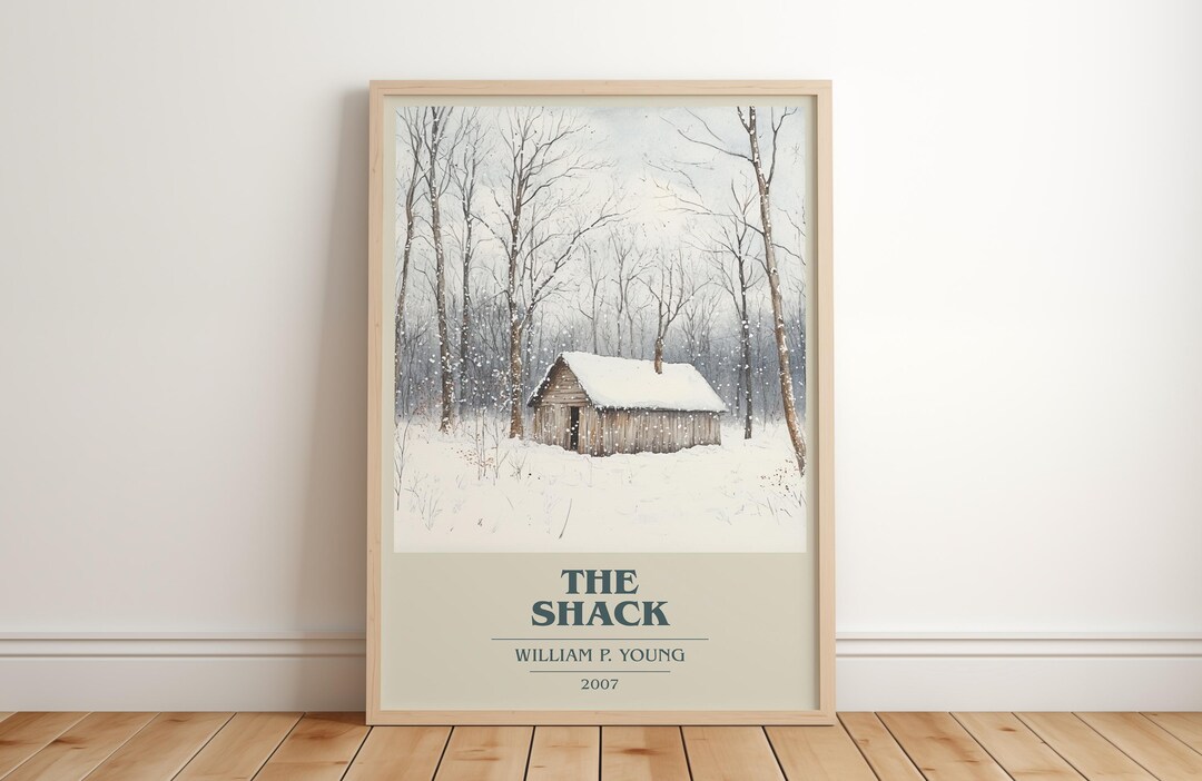 The Shack by William P. Young | Book Poster | Literary Art Gift for ...