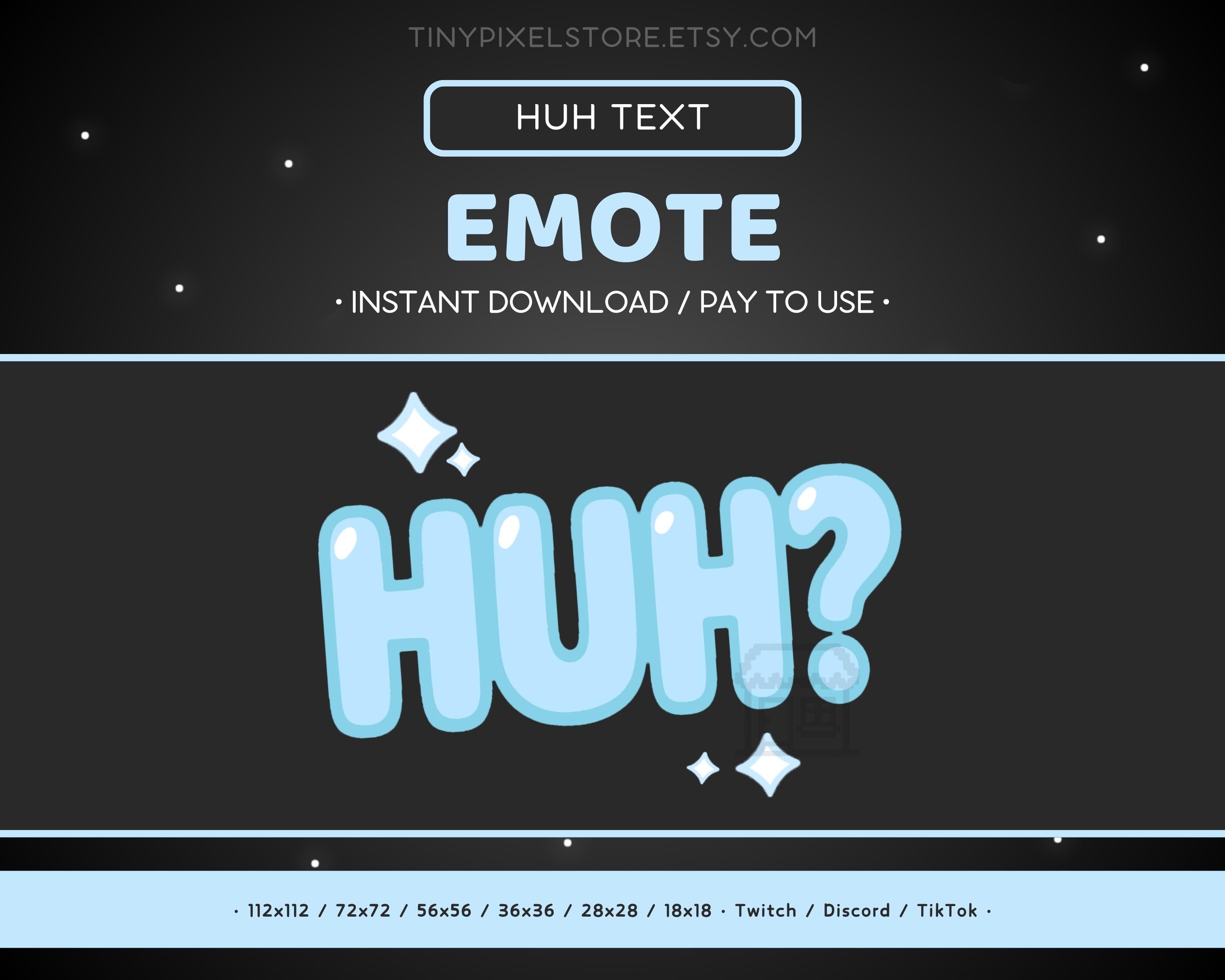 HUH Twitch Emote Reaction Text - Blue Pastel Text Discord Emote ...