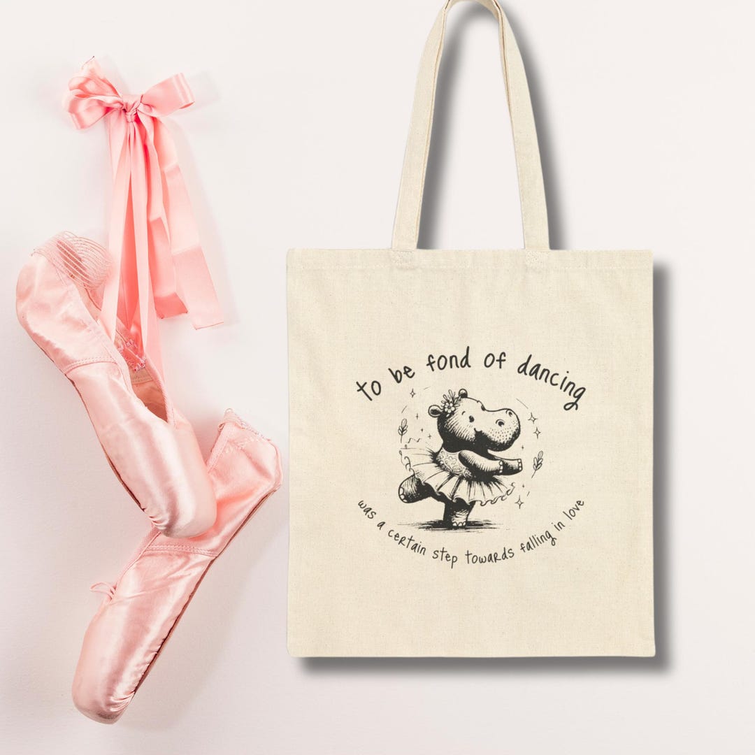 Dancing Hippo Bag, Pride and Prejudice Quote, Dancing Ballet Tote for ...