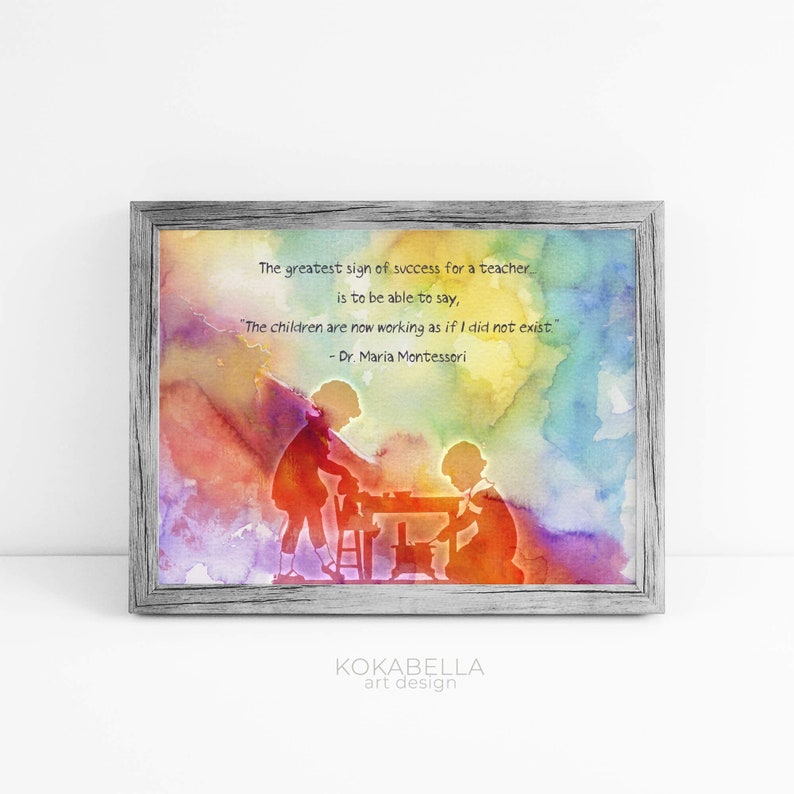 Montessori Quote the Greatest Sign of Success for a Teacher | Etsy