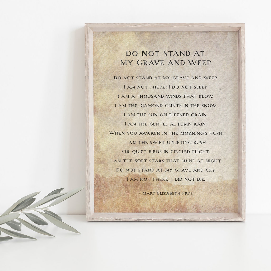 Do Not Stand at My Grave and Weep Poem by Mary Elizabeth Frye - Etsy