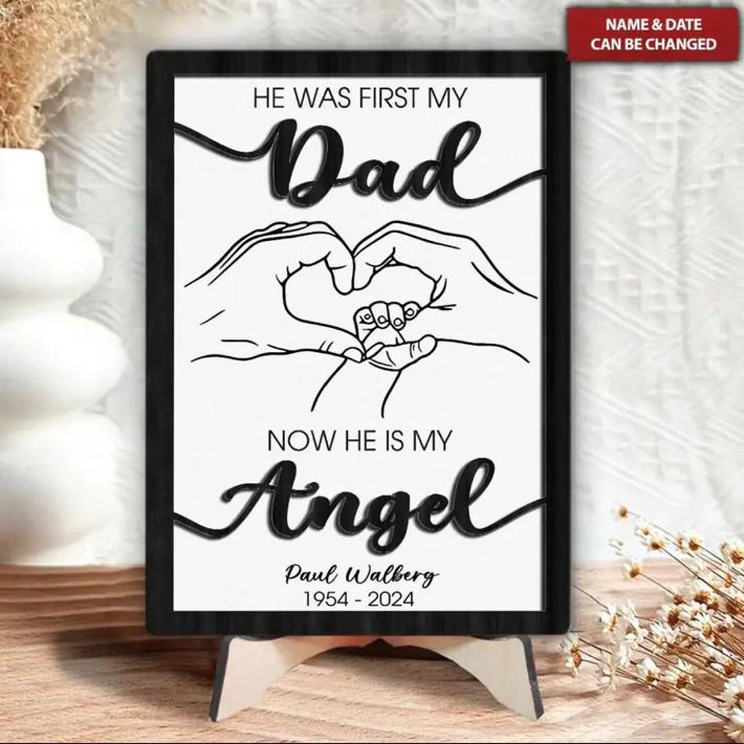 Personalized He Was First My Dad Sign, Dad Memorial Plaque, Dad ...