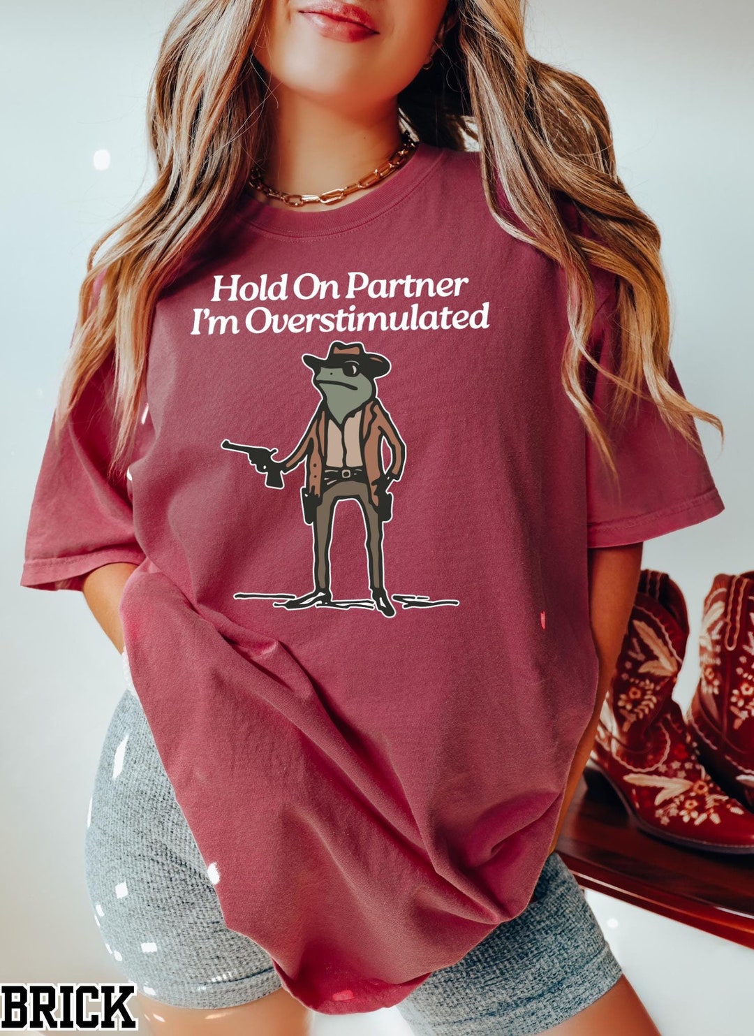 Hold on Partner I'm Overstimulated - Gift Shirts, Funny Shirts ...