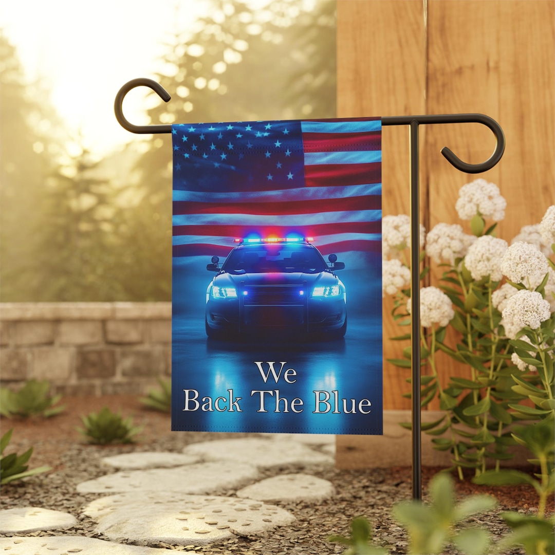 Patriotic Garden Banner, We Back the Blue Outdoor Decor, Law ...