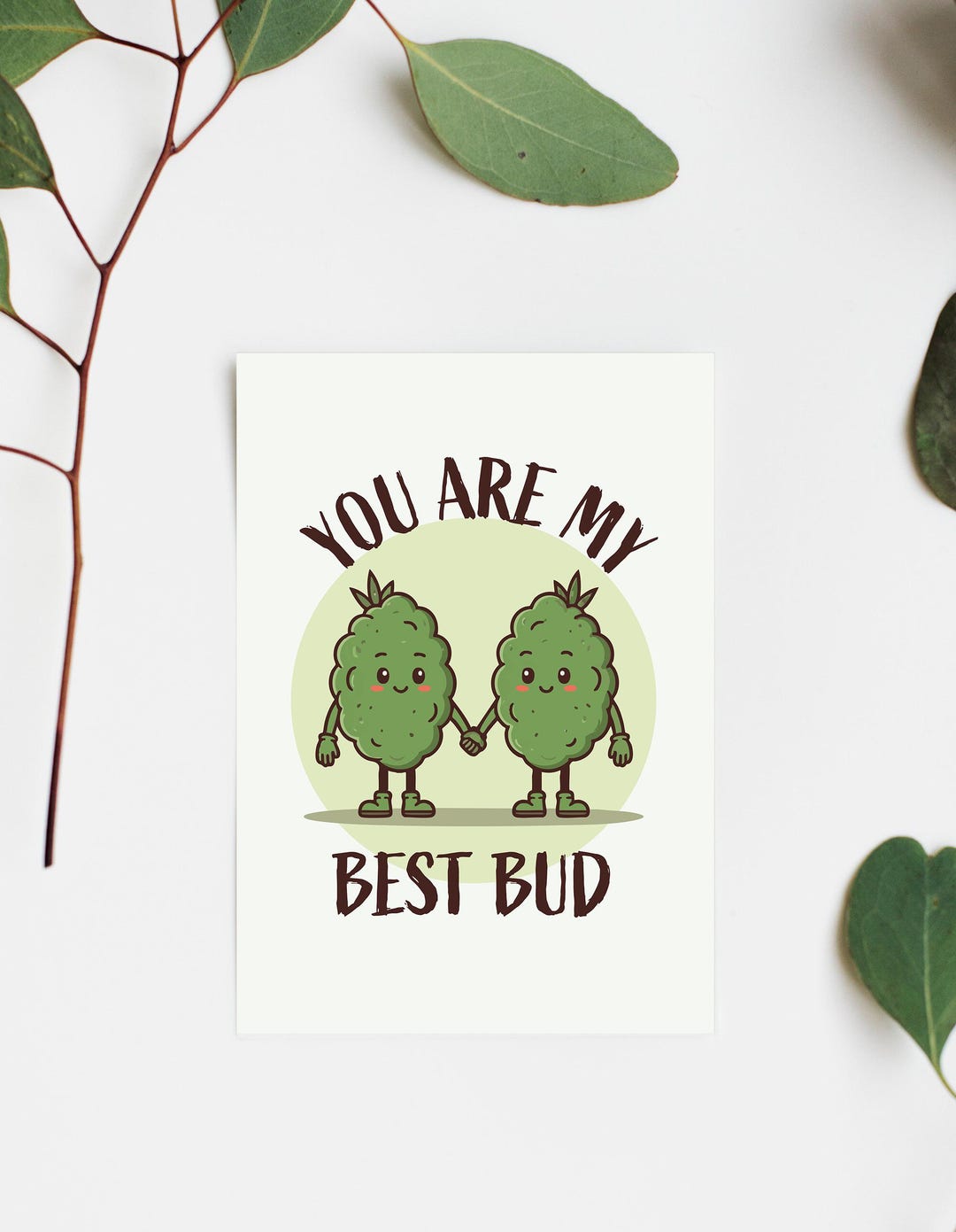 You Are My Best Bud - Printable Card or Wall Art for Friends, Cute ...