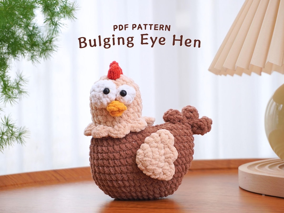 Bulging Eye Hen Crochet Pattern, Stuffed Animals Crochet Pattern ...