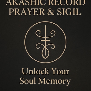 Personalized Akashic Record Access Prayer + Channeled Sigil | Soul Key ...