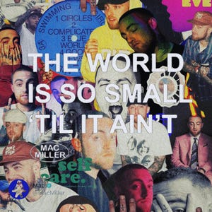 The World is so Small Mac Miller All Over Poster Download - Etsy
