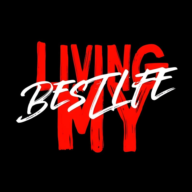 Living My Best Life Png, Life, Décor, Clothes, Typographical Print - Etsy