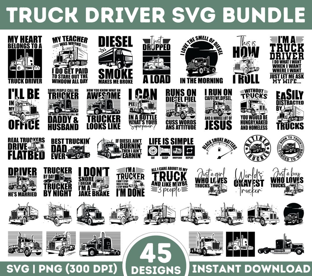 Truck Driver SVG PNG Bundle Trucker SVG Bundle Trucking Svg Trucking ...