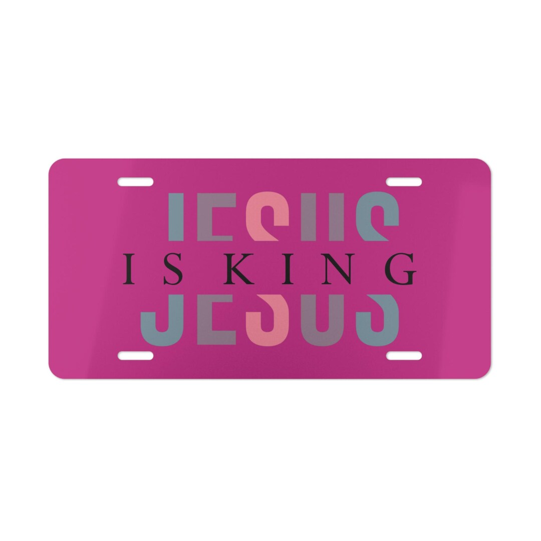 Religious Vanity Plate, Christian Car Decor, Jesus is King License ...