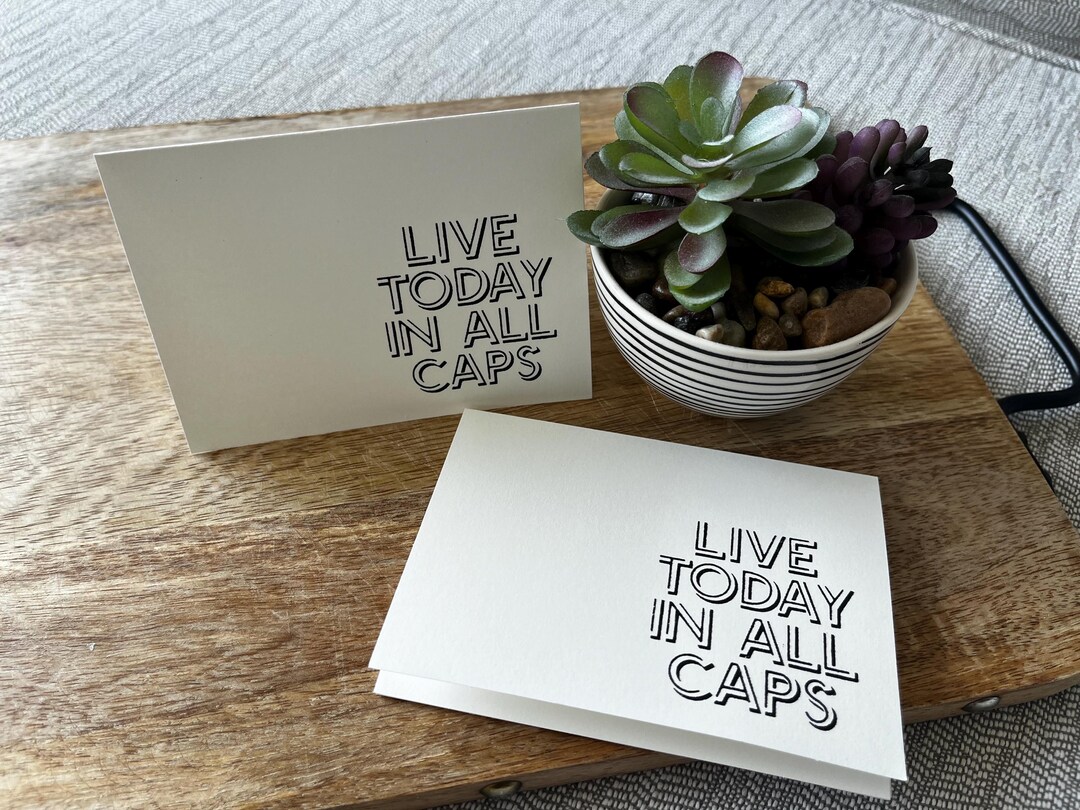 Live Today in All Caps Greeting Card | Friend Greeting Card | Fun Card ...