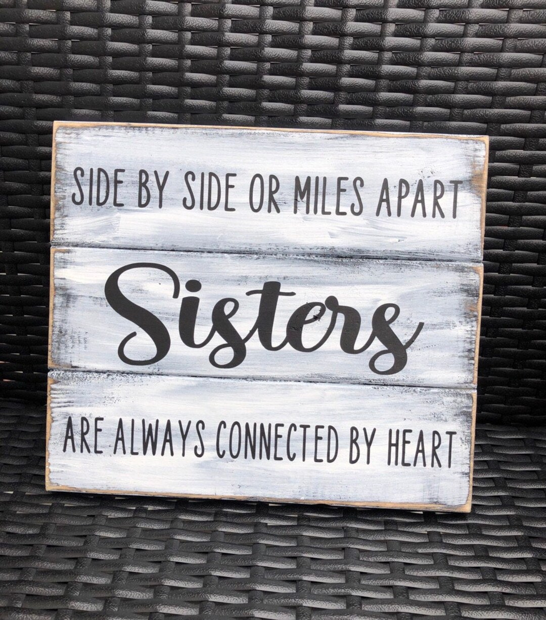 SISTERS Wood Sign Farmhouse Side by Side or Miles Apart FREE - Etsy