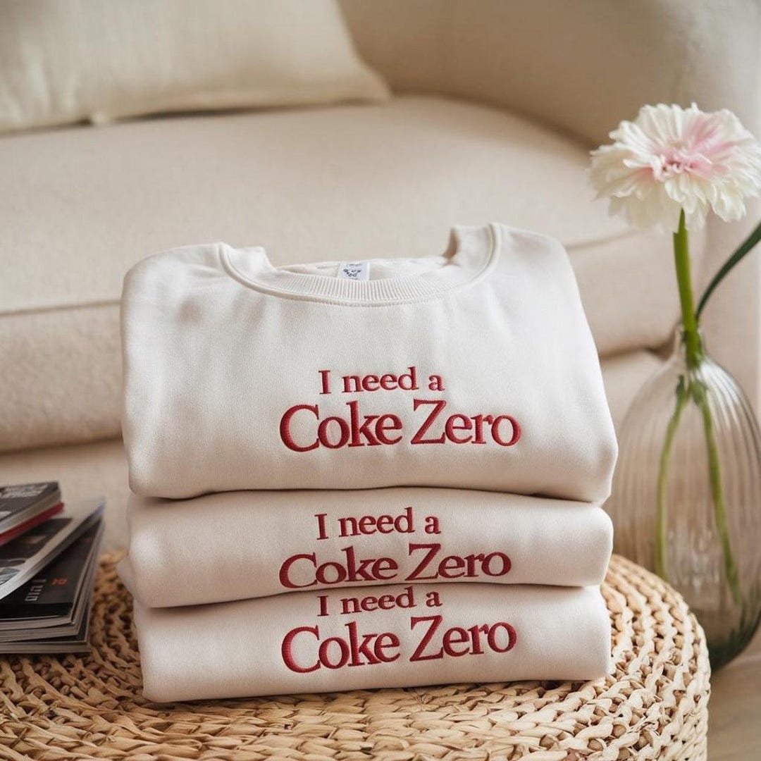 EMBROIDERED I Need A Coke Zero Sweatshirt, Coke Zero Sweatshirts, Pop ...
