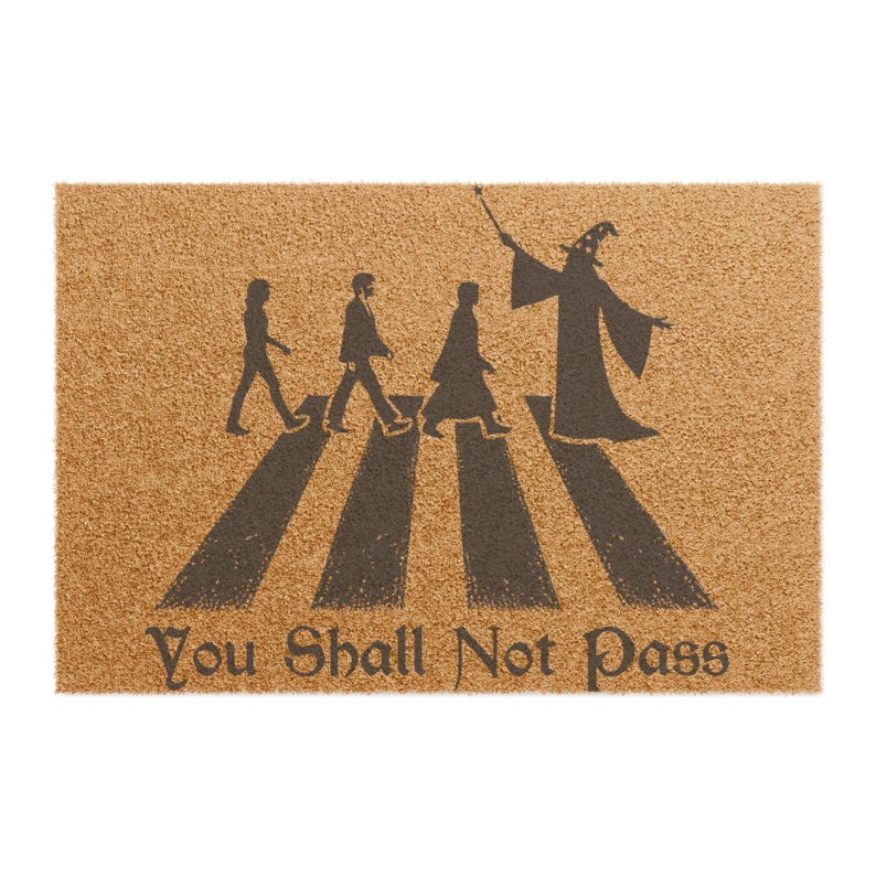Doormat, Lord of the Rings & Beatles Inspired Mat, Gandalf You Shall ...