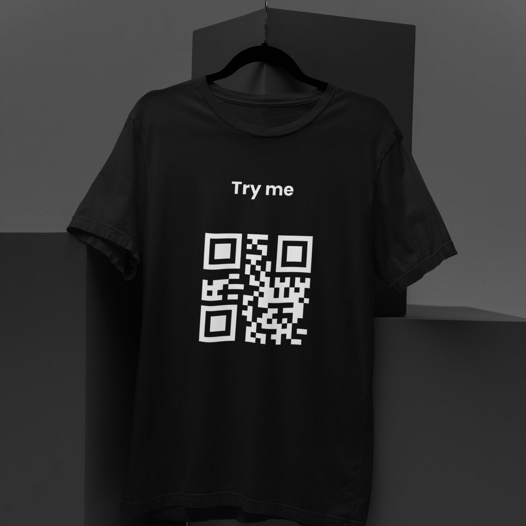 Try Me QR Code Unisex T-shirt Interactive and Fun Minimalist Tee - Etsy