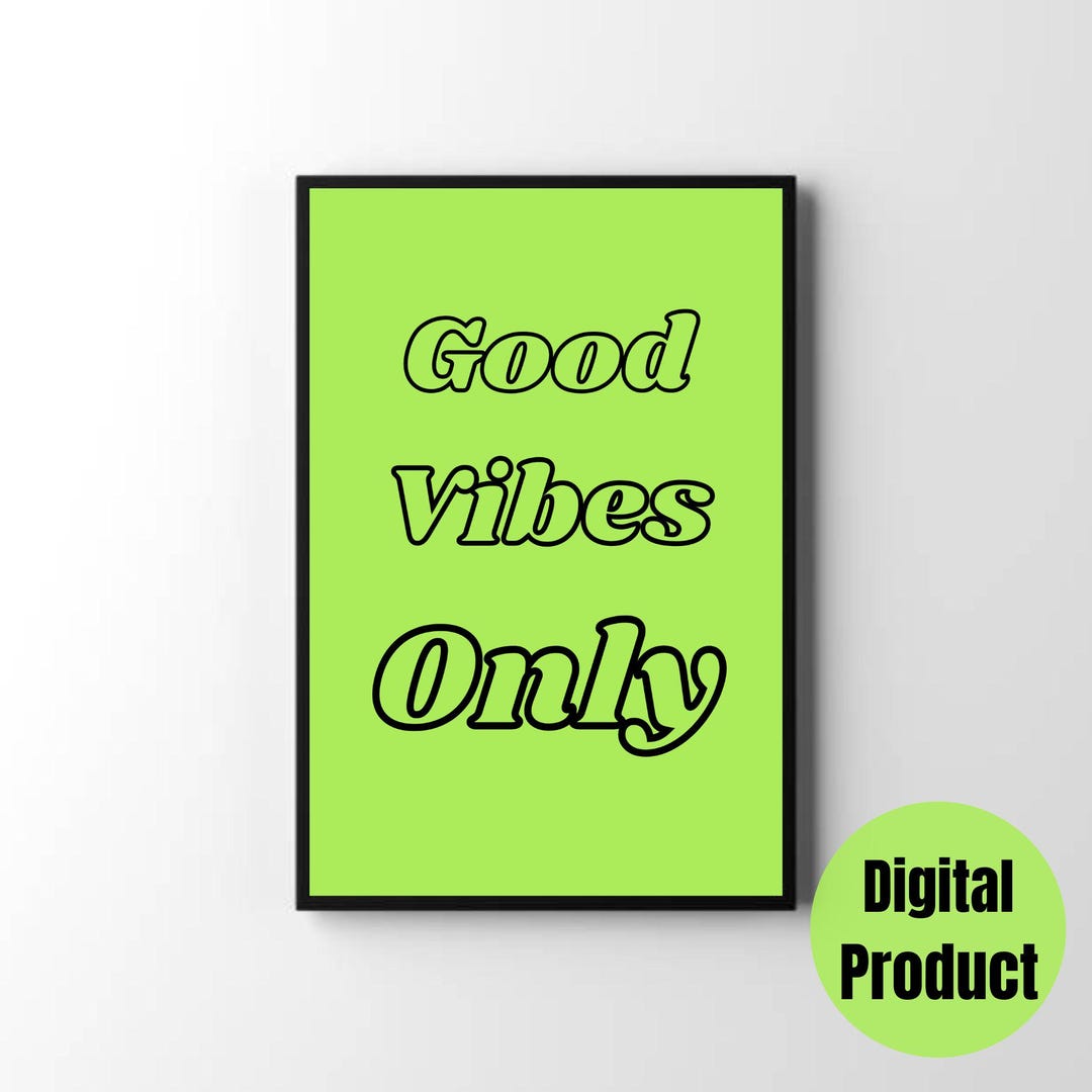Good Vibes Only Positive Affirmation Print Inspiring Girl Print ...