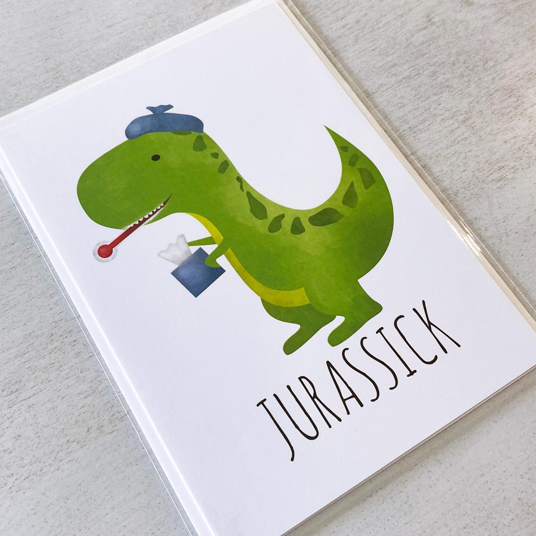Greeting Card - Get Well Soon Jurassick Dino Sick Dinosaur Funny Puns ...