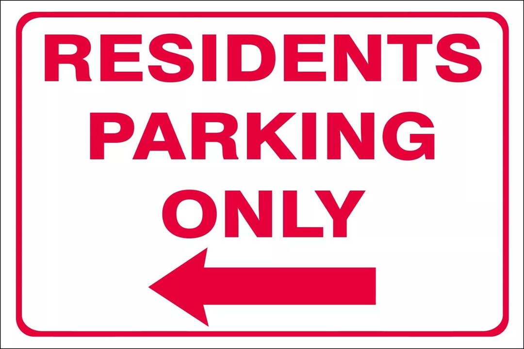Custom Residents Parking Only Sign With Left Arrow - Durable Outdoor ...