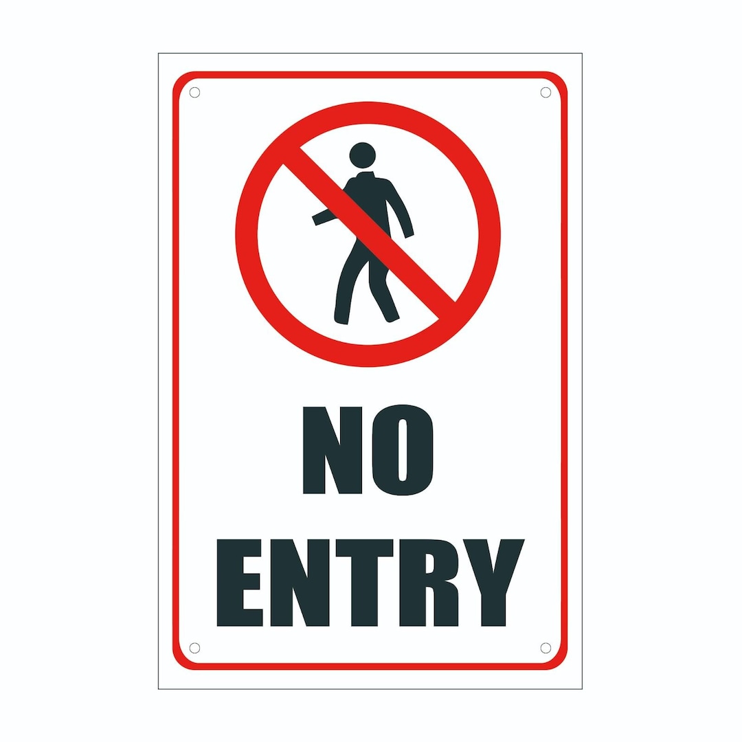 No Entry Safety Sign: Outdoor Traffic Notice (custom Sizes) - Etsy ...