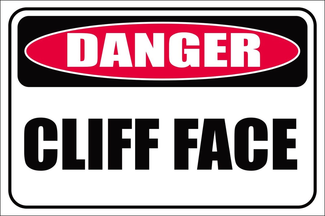 Danger Cliff Face Safety Sign - Weatherproof for Outdoor Use - Etsy ...