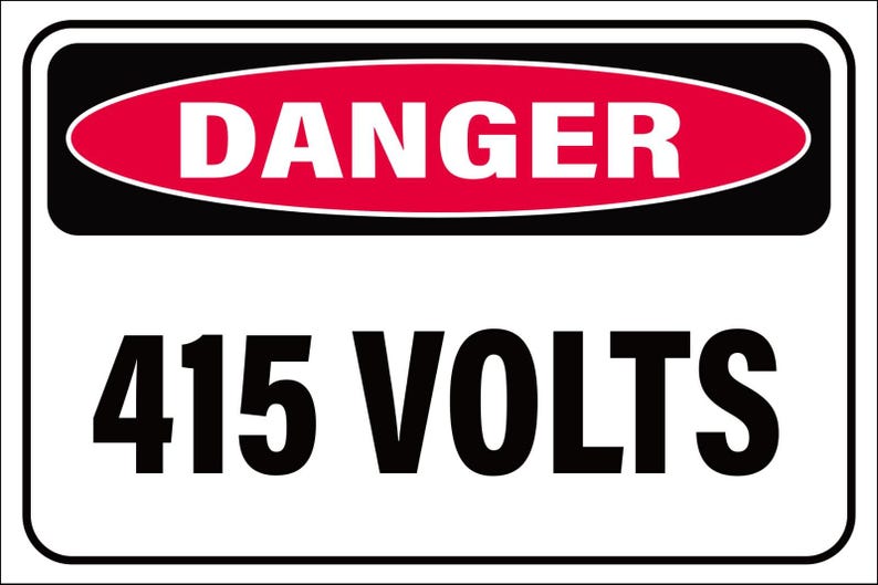 415 Volt Danger Sign: Weatherproof Outdoor Electrical Warning - Etsy ...