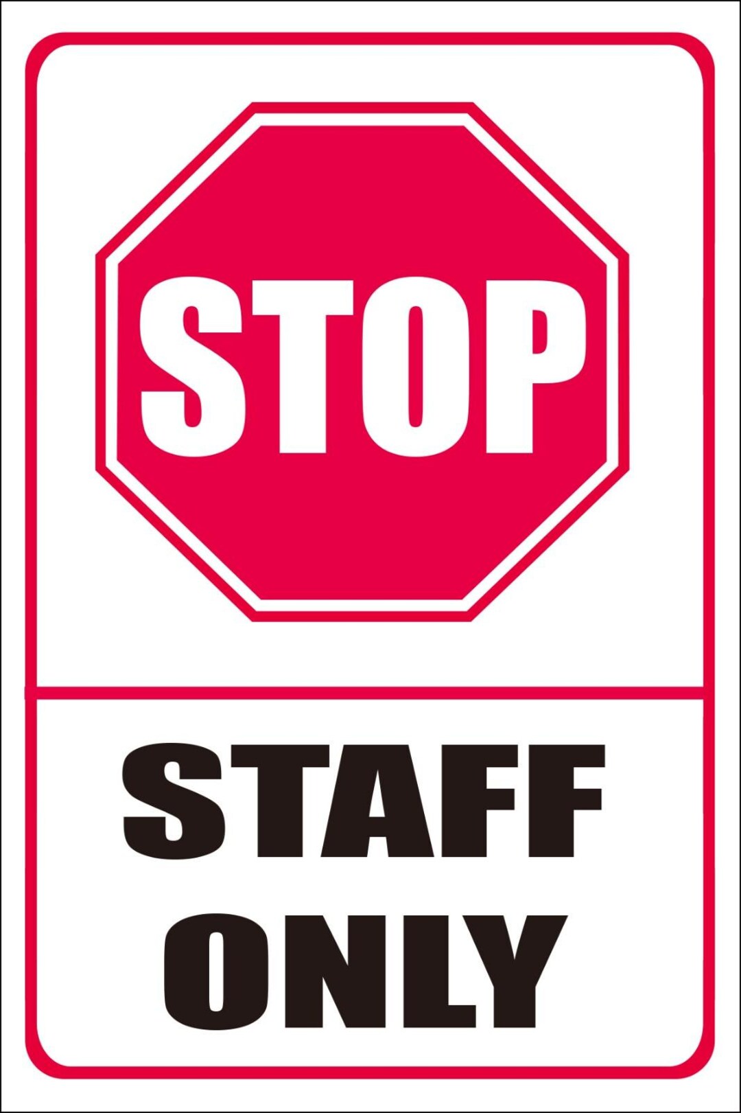 Staff Only Stop Sign, Weatherproof Outdoor Safety Board (multiple Sizes ...