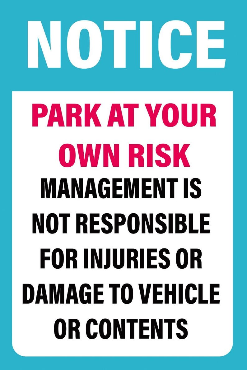 Parking Warning Sign: Outdoor Park at Your Own Risk (multiple Sizes ...