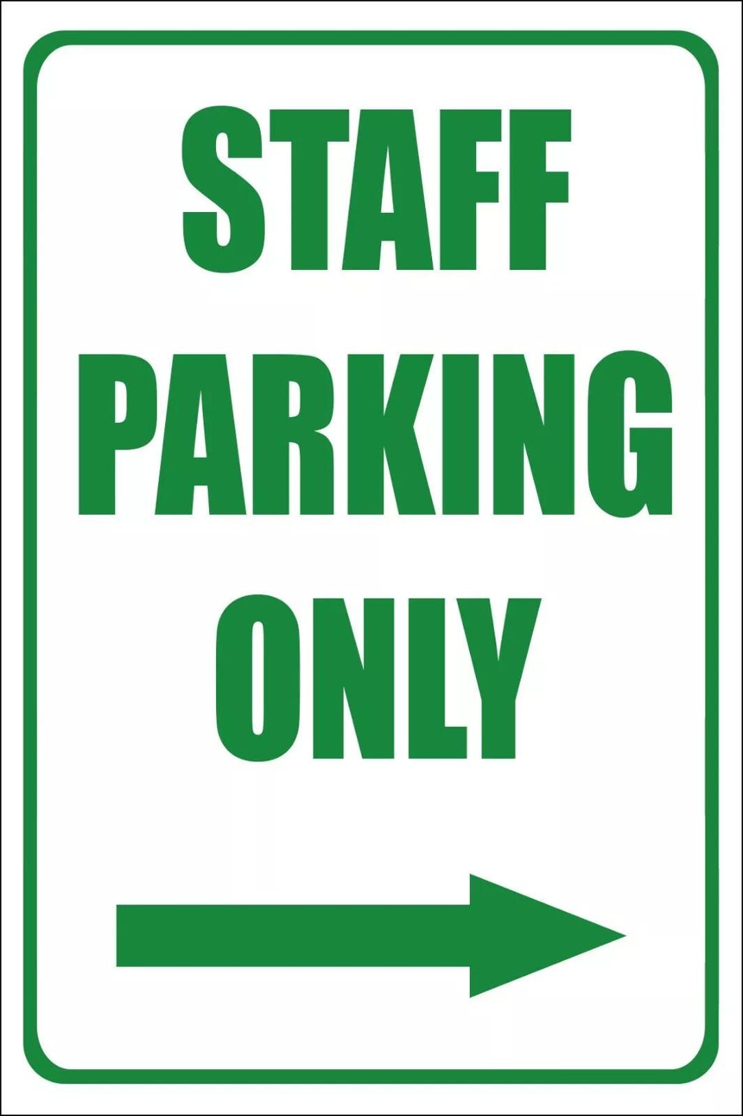 Staff Parking Only Sign With Right Arrow – Durable Outdoor Signage ...