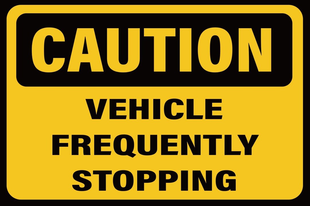 Vehicle Safety Sign: Reflective Frequent Stops - Weather Resistant - Etsy