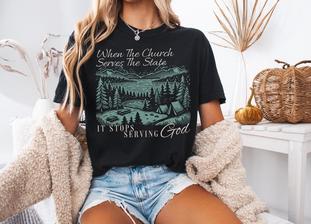 When the Church Serves the State It Stops Serving God, Vintage ...