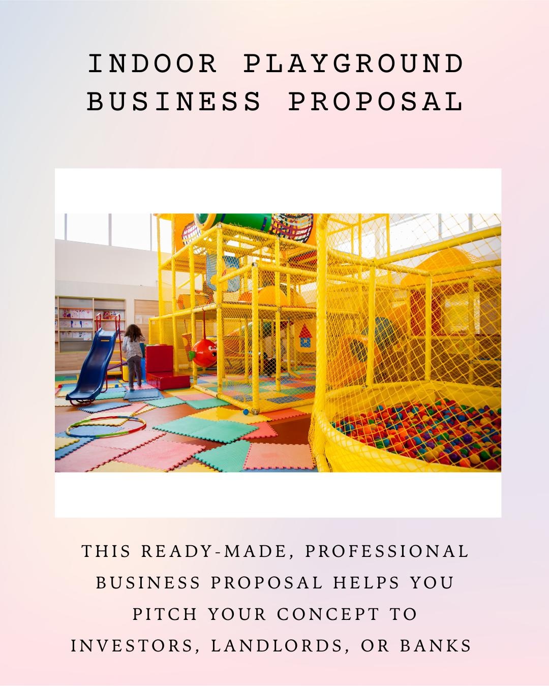 Kids Playland Business Proposal Template – Indoor Playground Startup ...