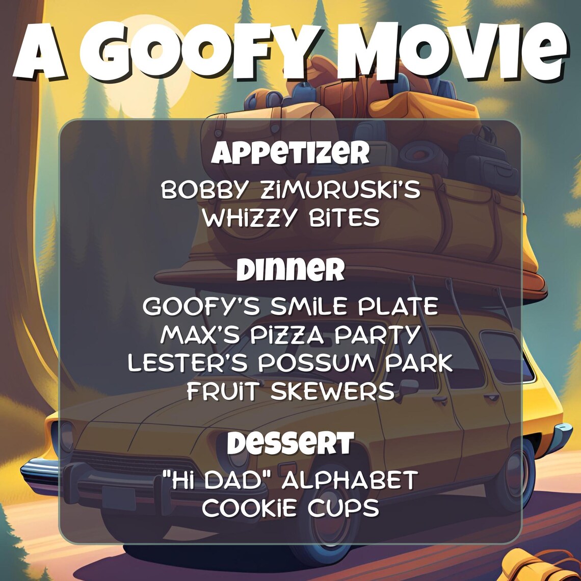 A Goofy Movie THEMED Dinner and Cocktail Menus (includes Grocery List ...