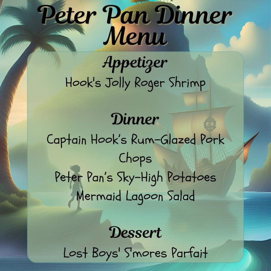 Peter Pan THEMED Dinner and Cocktail Menus (includes Grocery List ...