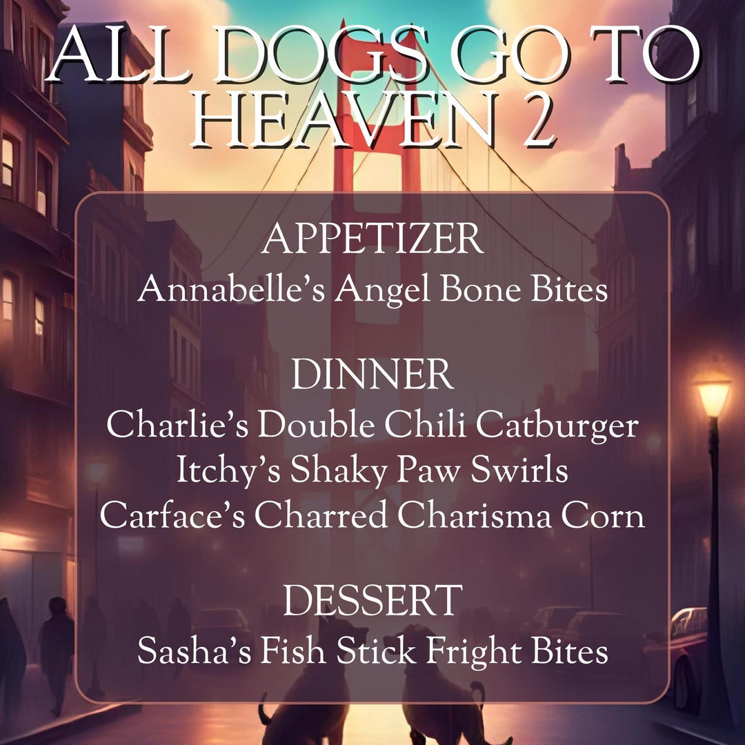 All Dogs Go to Heaven 2 Dinner & Cocktail Menus (includes Grocery List ...